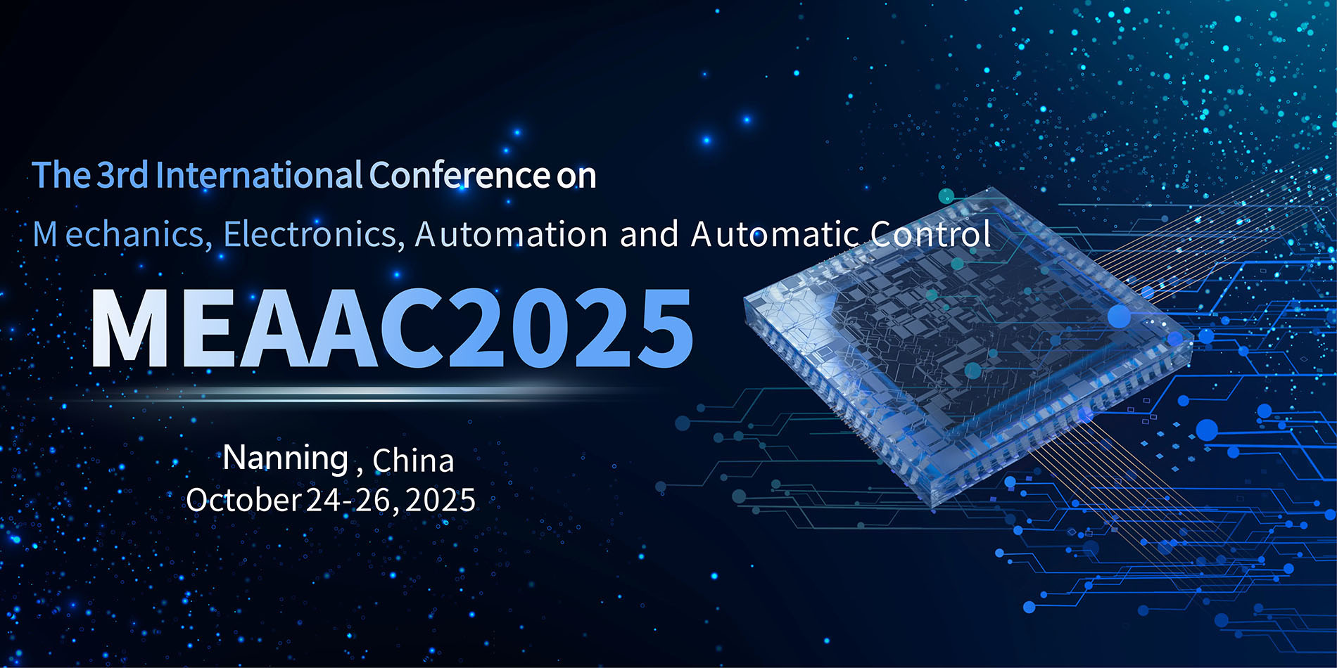 The 3rd International Conference on Mechanics, Electronics, Automation and Automatic Control ...